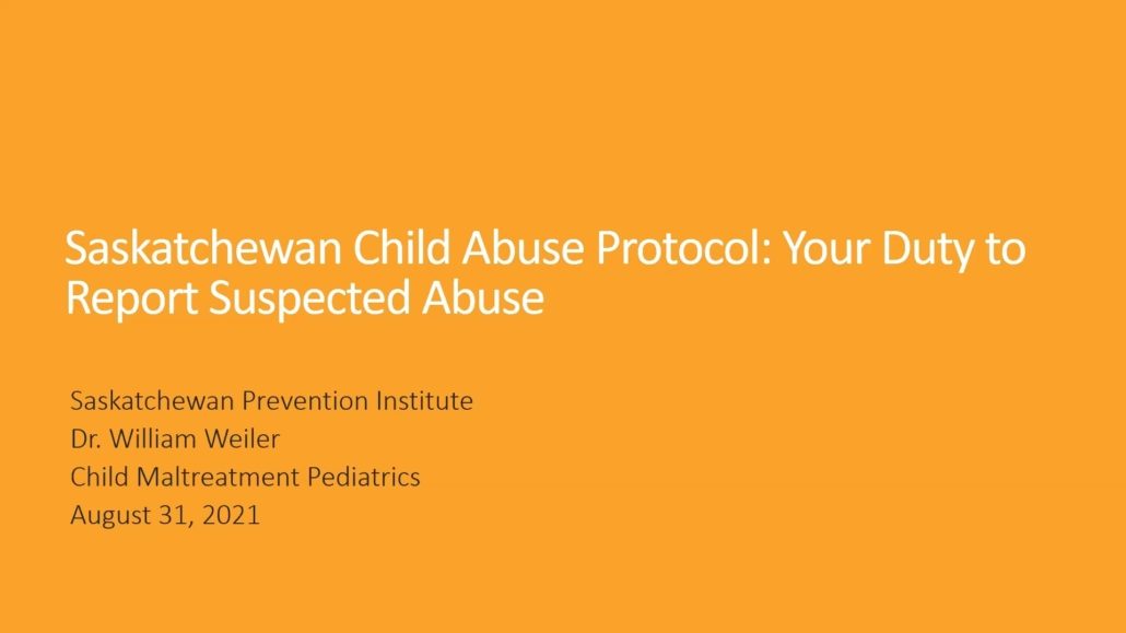 Saskatchewan Child Abuse Protocol: Your Duty to Report Suspected Abuse ...
